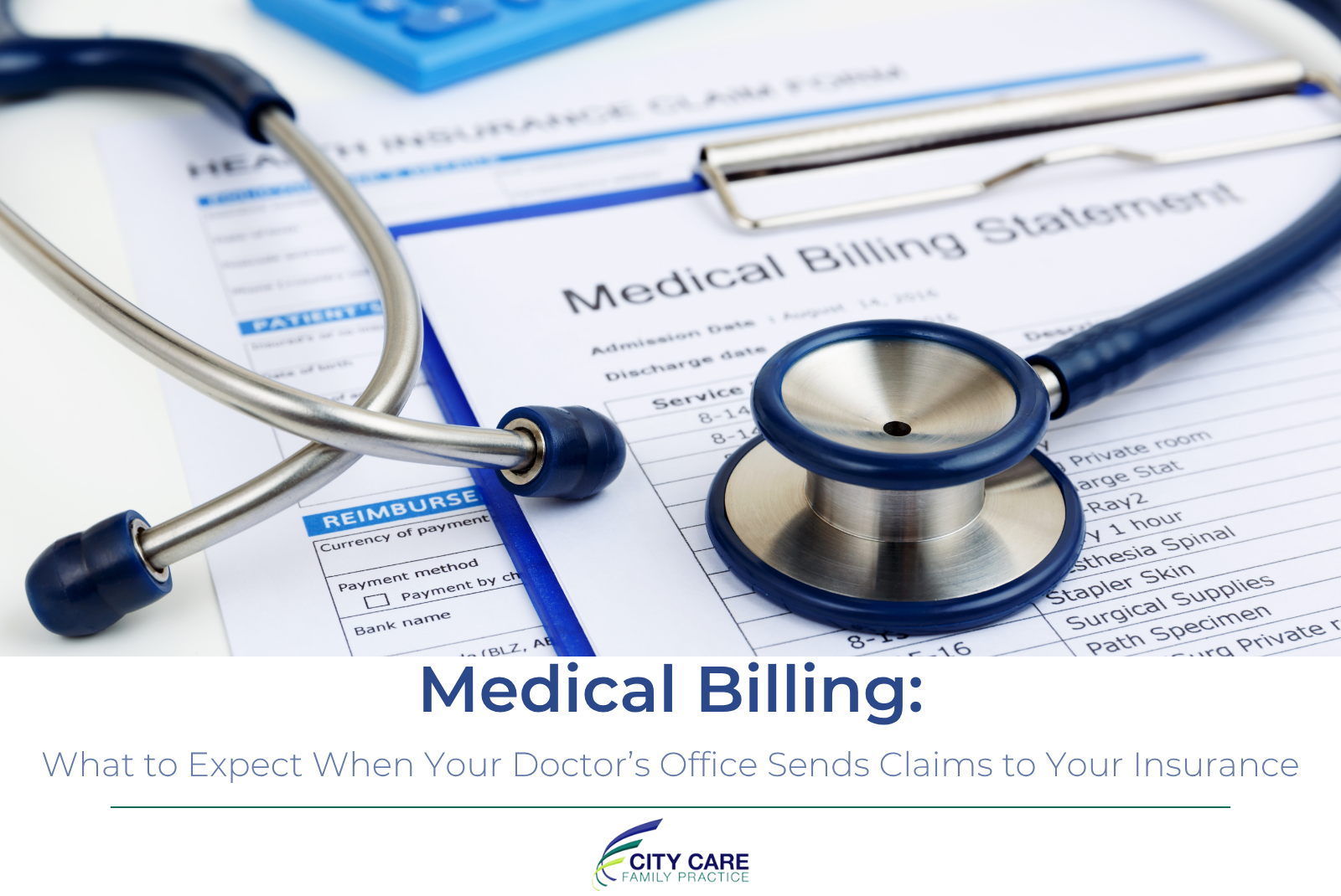 Medical Billing: What to Expect When Your Doctor’s Office Sends Claims ...